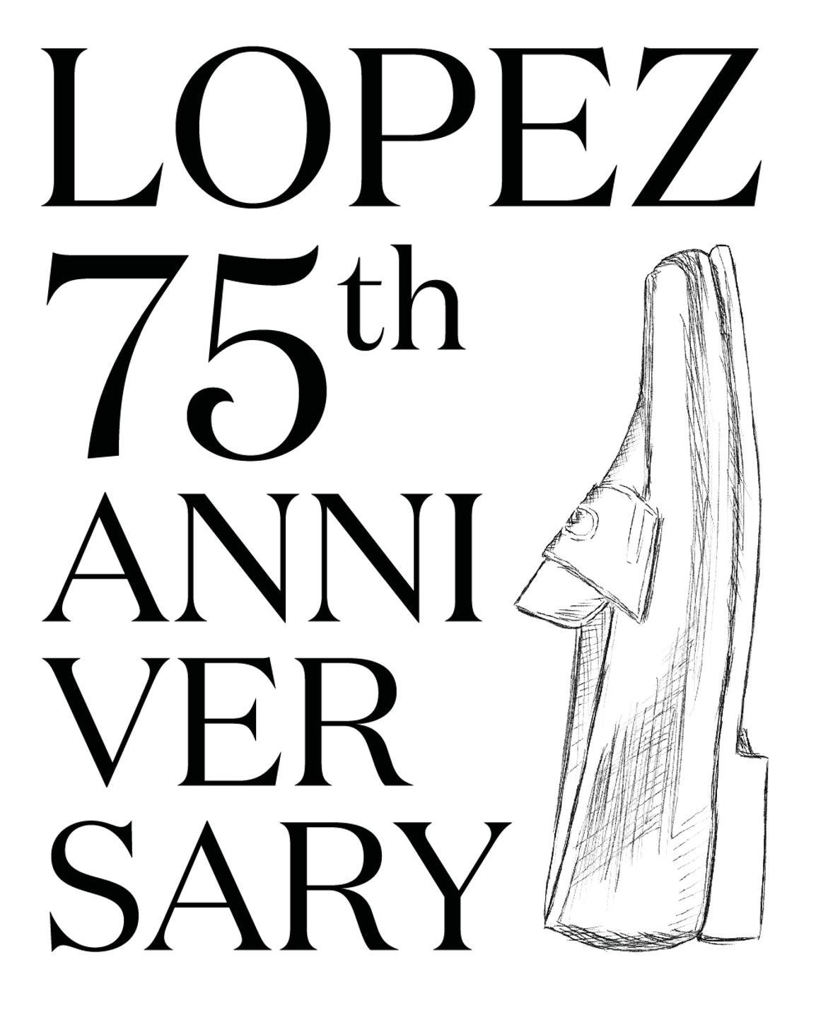 Lopez 75th Anniversary